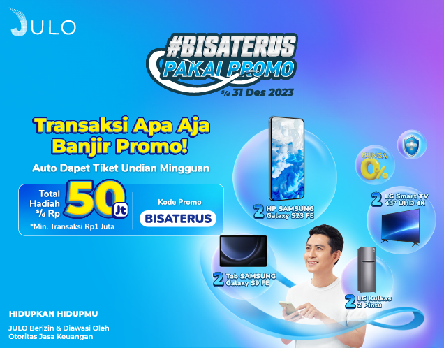 #BISATERUS PAKAI PROMO | JULO
